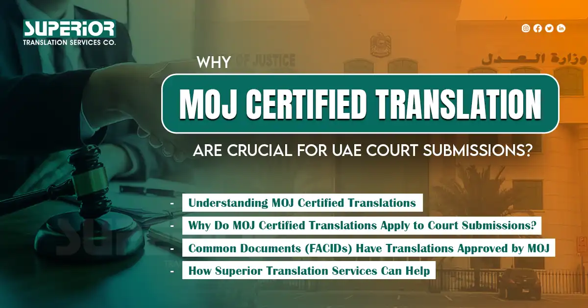 Why MOJ Certified Translations Are Crucial for UAE Court Submissions